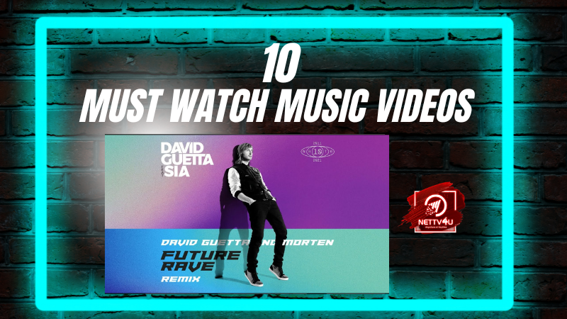 Must-Watch Music Videos: Top 10 That Will Mesmerize You