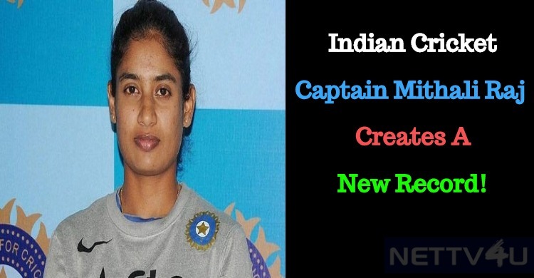 Indian Cricketer Mithali Raj Creates A New Record! | NETTV4U