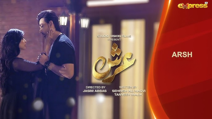 Urdu Tv Serial Arsh Synopsis Aired On Express Entertainment Channel