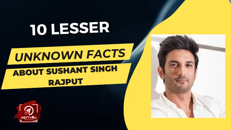 10 Lesser Unknown Facts About Sushant Singh Rajput 10 Lesser Unknown Facts About Sushant Singh Rajput