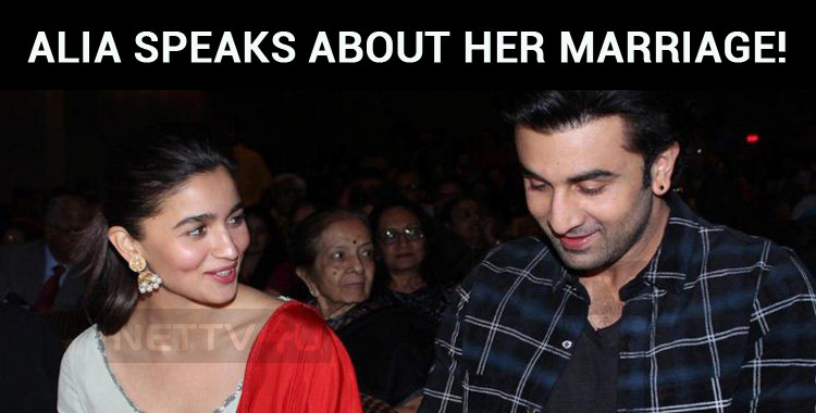 Alia Speaks About Her Marriage! | NETTV4U