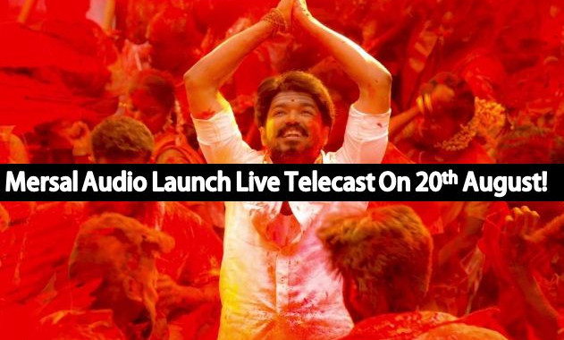 Mersal Audio Launch To Get A Live Telecast! | NETTV4U