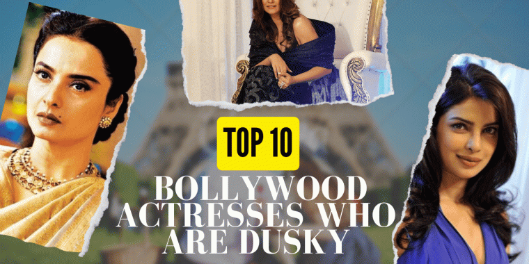 Top 10 Dusky Bollywood Actresses Who Break Beauty Standards