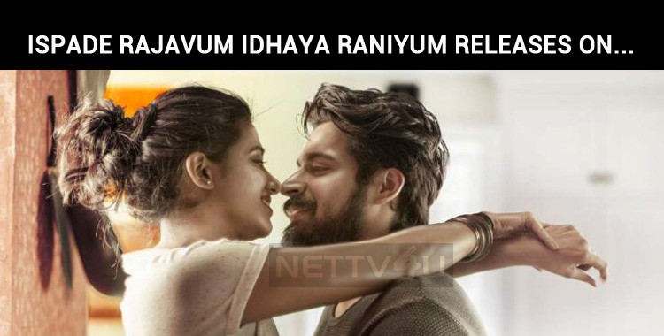 Ispade Rajavum Idhaya Raniyum Gets A Release Date! | NETTV4U