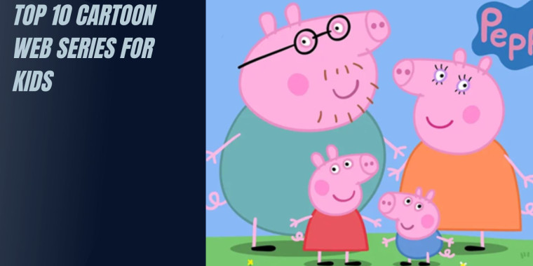 Top 10 Cartoon Web Series For Kids | Latest Articles | NETTV4U