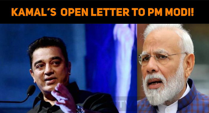 Kamal Writes An Open Letter To PM Narendra Modi! | NETTV4U