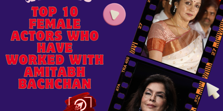Top 10 Female Actors Who Have Worked With Amitabh Bachchan | Latest ...