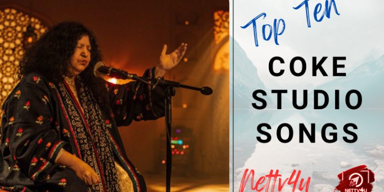 Top 10 Coke Studio Songs | Latest Articles | NETTV4U