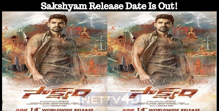 Sakshyam Release Date Is Out! | NETTV4U