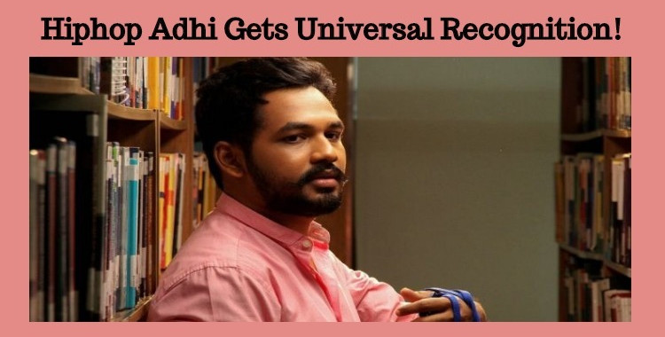 Hiphop Adhi Gets Universal Recognition! | NETTV4U