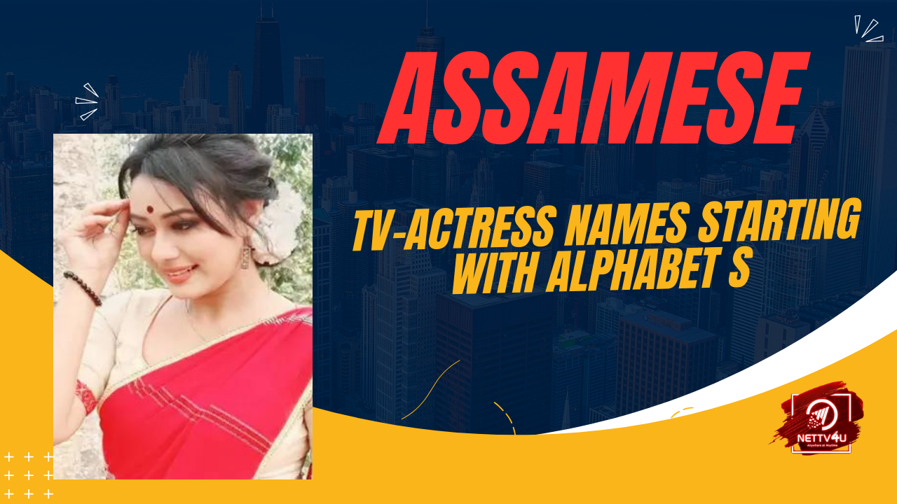 Assamese Tv Actress Names Starting With Alphabet P | NETTV4U