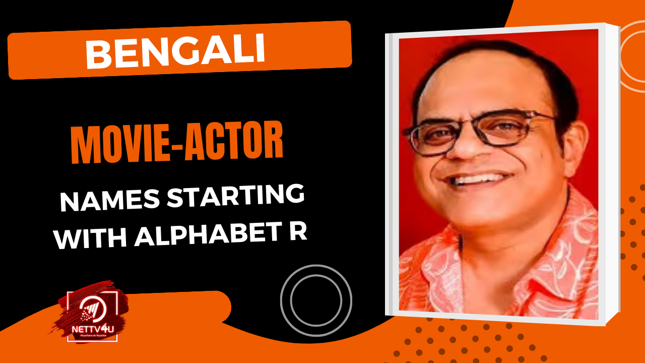 Bengali Movie Actor Names Starting With Alphabet P | NETTV4U