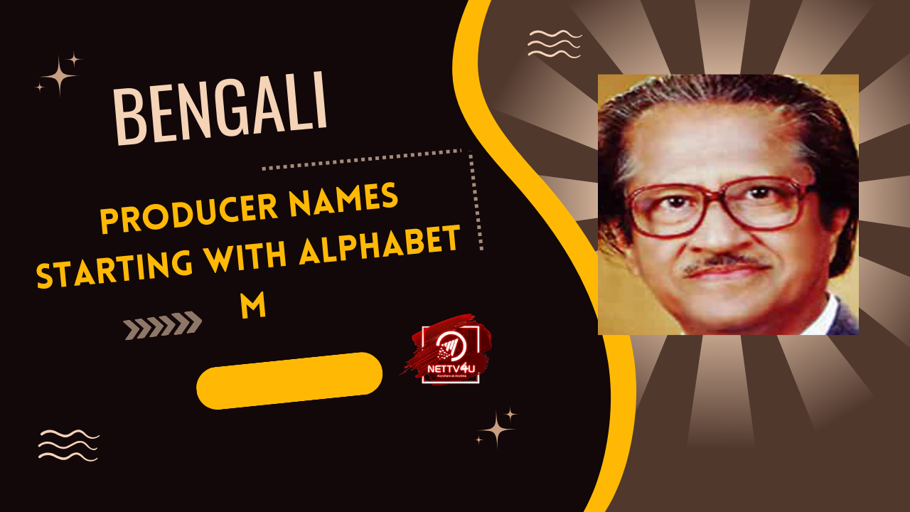 Bengali Producer Names Starting With Alphabet P | NETTV4U