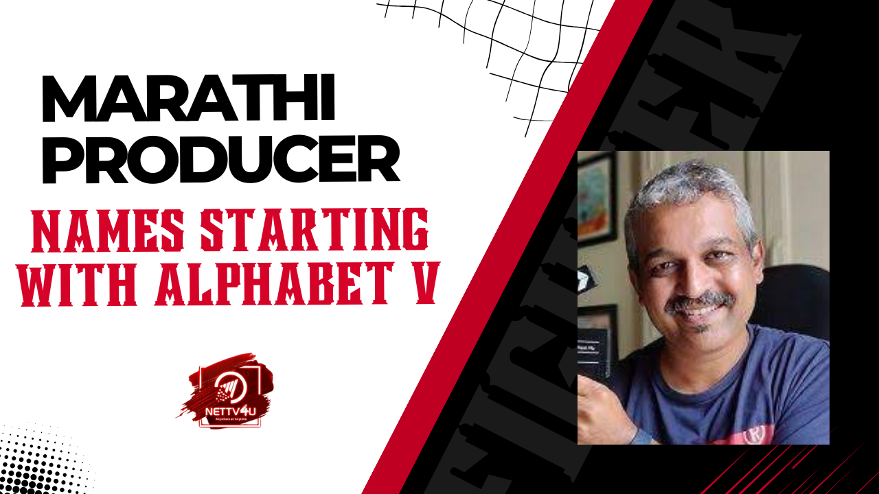 Marathi Producer Names Starting With Alphabet P | NETTV4U